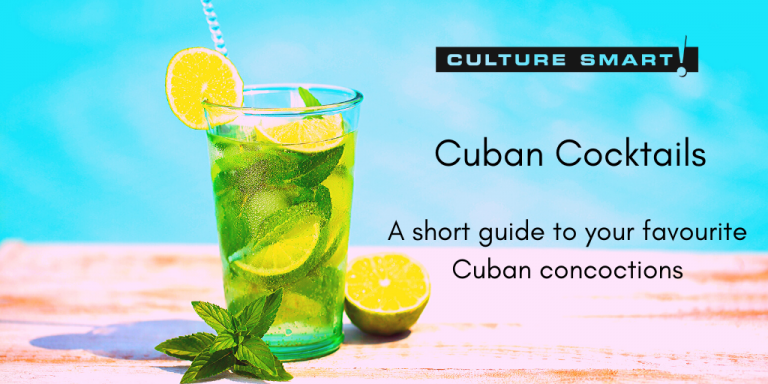 Cuban Cocktails: A short guide to your favourite Cuban concoctions - Blog